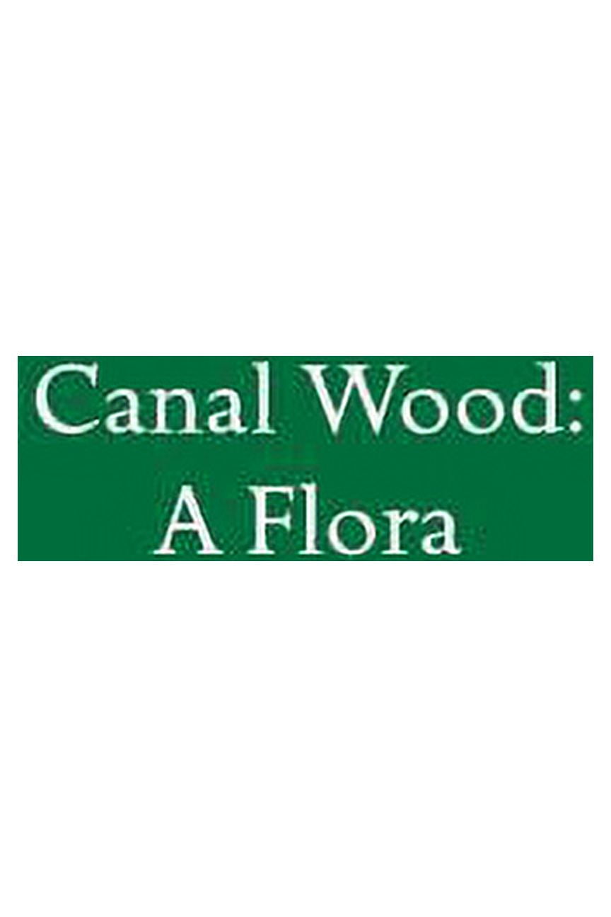 Canal Wood: A Flora (Other) - Walmart.com