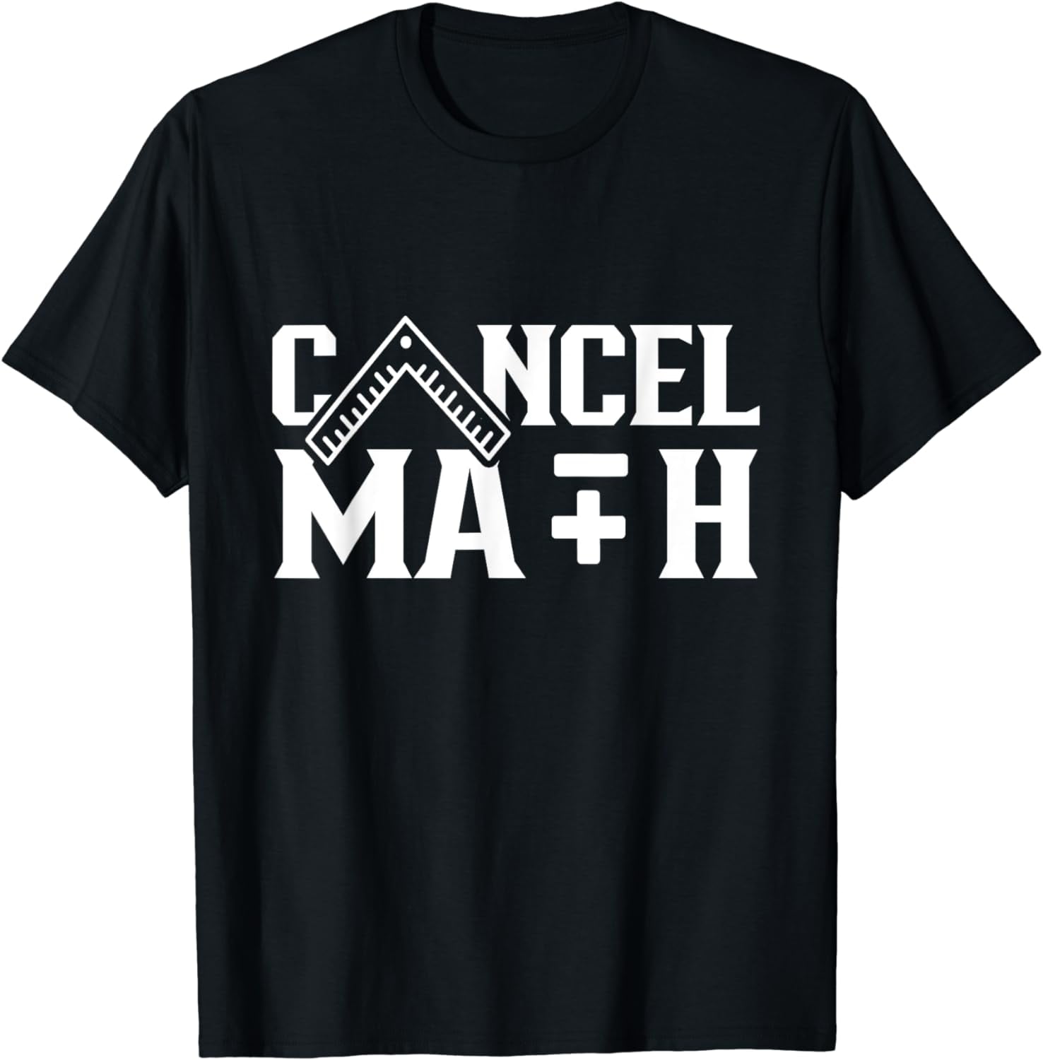 Cancel Math End Mathematics Stop Anti T-Shirt - Walmart.com