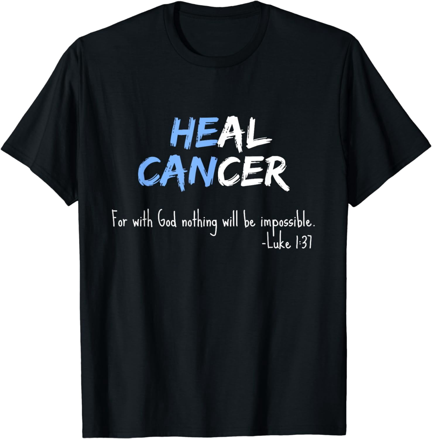 Cancer Awareness / Faith Christian Bible Verse Quote Support T-Shirt ...