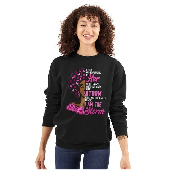 Cancer Black Woman I Am The Storm Women Plus Size Crewneck Sweatshirt ...