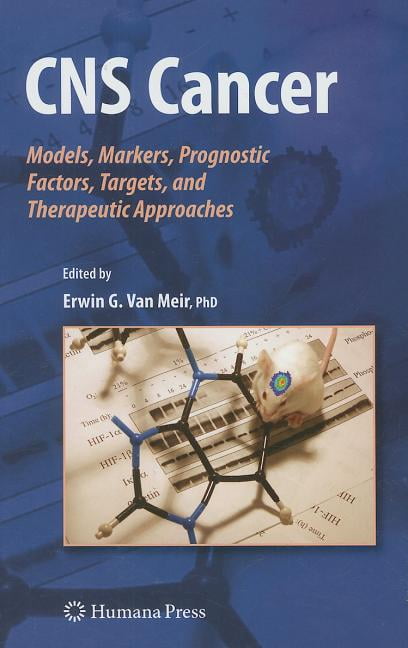 Cancer Drug Discovery & Development CNS Cancer: Models, Markers ...