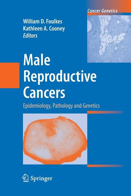 Cancer Genetics Male Reproductive Cancers: Epidemiology, Pathology and ...