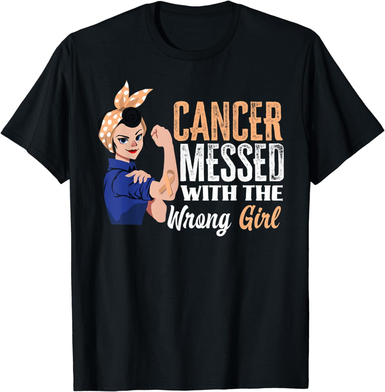 Cancer Messed With The Wrong Girl Uterine Cancer Awareness T-Shirt ...