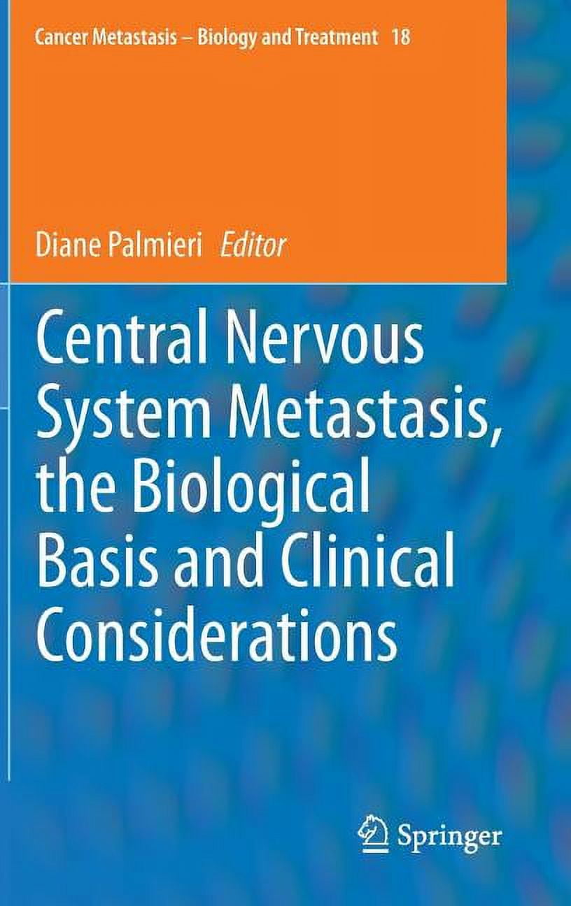 Cancer Metastasis - Biology and Treatmen Central Nervous System ...
