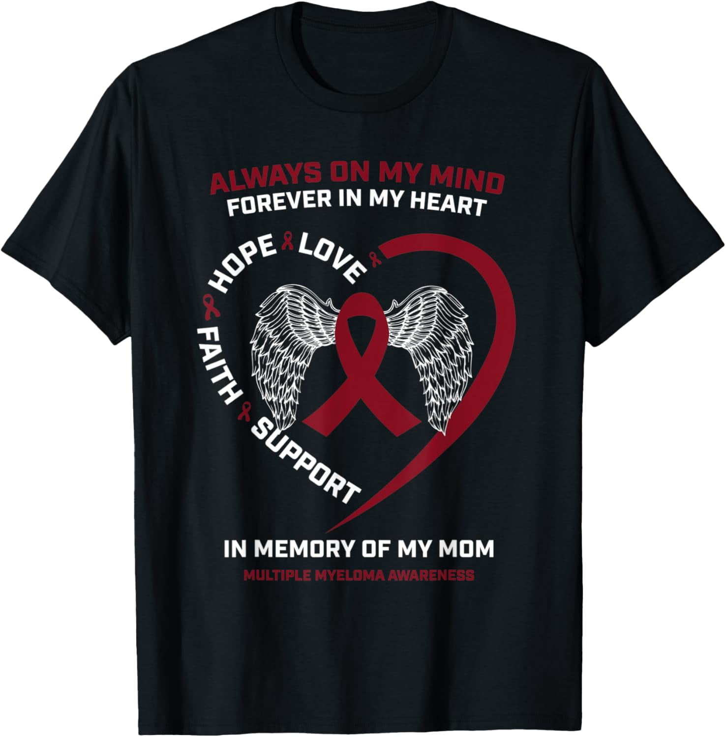 Cancer Mother In Memory Of Mom Multiple Myeloma Awareness T-Shirt ...
