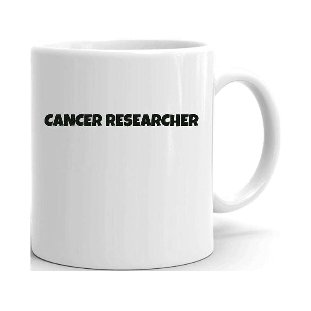 Cancer Researcher Fun Style Ceramic Dishwasher And Microwave Safe Mug ...