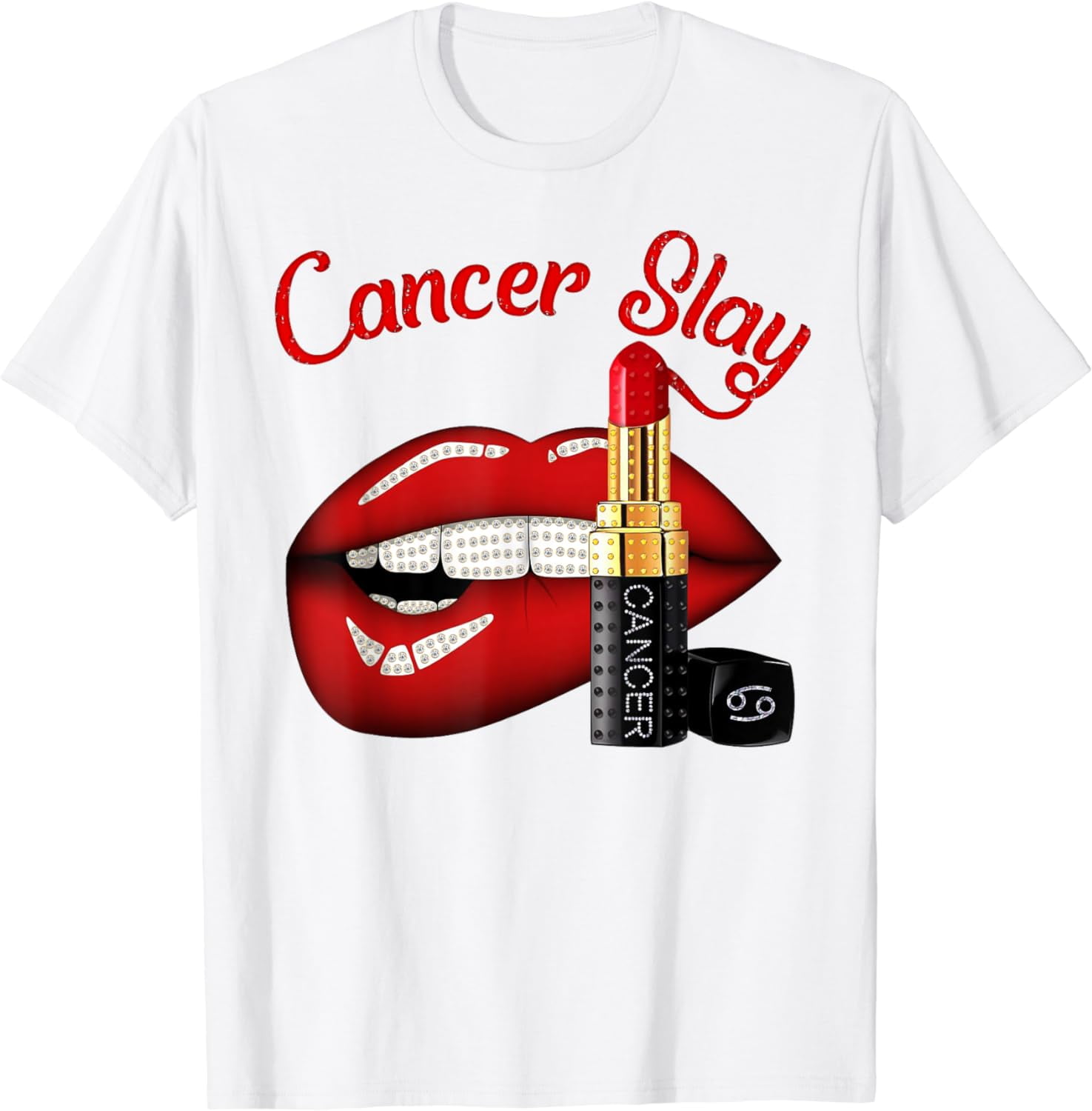 Cancer Slay Sexy Lips Zodiac June July Birthday T-Shirt - Walmart.com