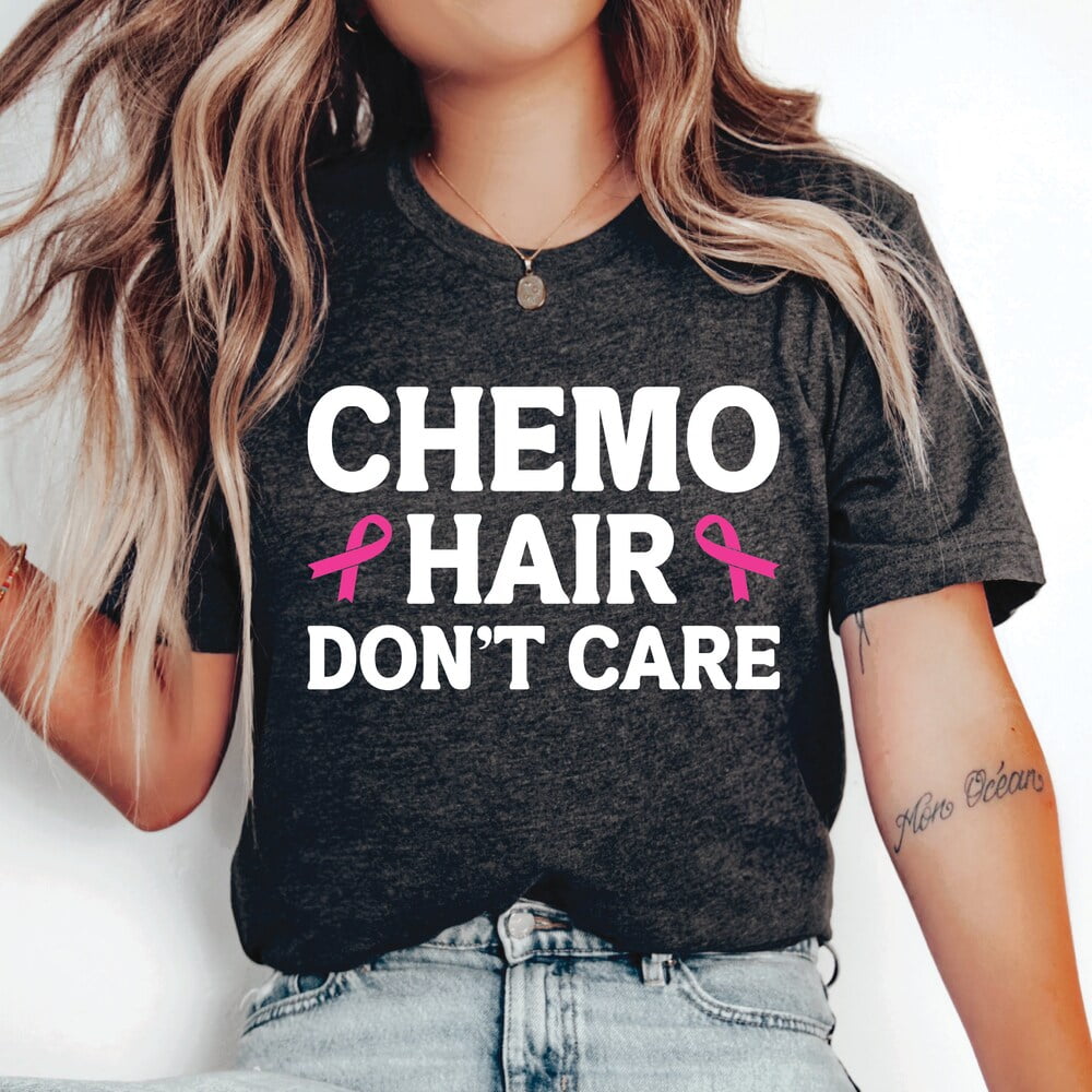 Cancer Support Shirt Chemo Hair Don'T Care Shirt Funny Cancer Shirt ...