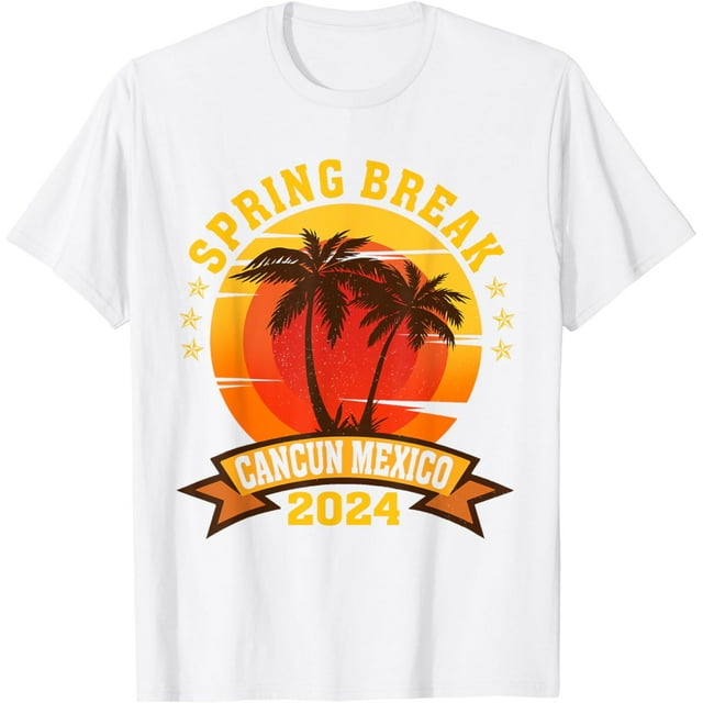 Cancun Mexico 2024 Spring Break Family School Vacation Retro T-Shirt ...