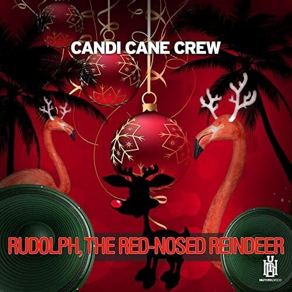 Candi Cane Crew - Rudolph, The Red-Nosed Reindeer - Christmas Music ...