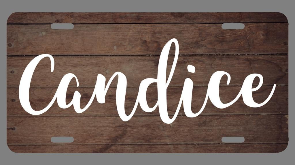 Candice Name Wood Style License Plate Tag Vanity Novelty Metal | UV ...