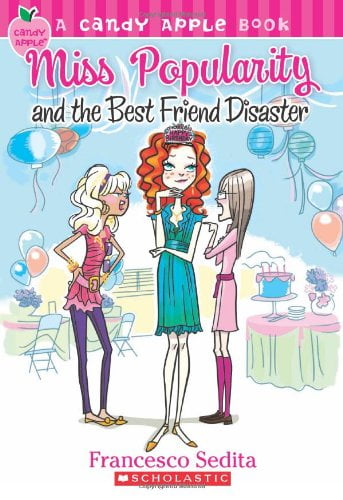 Pre-Owned Candy Apple #30: Miss Popularity and the Best Friend Disaster ...