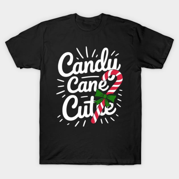 Candy Cane Cutie Christmas Stocking Stuffer Gift Funny Design Unisex T ...