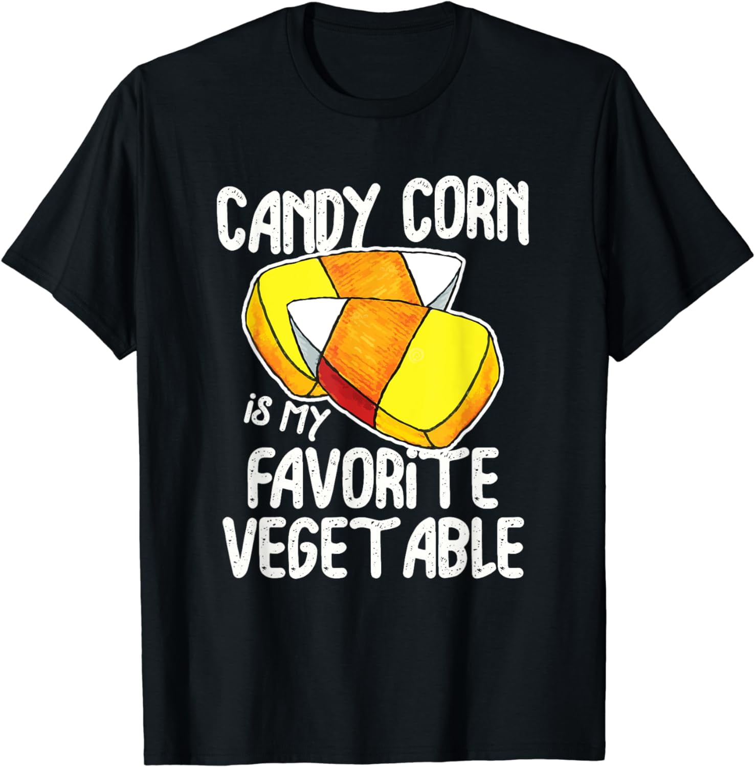 Candy Corn Is My Favorite Vegetable Halloween Costume Party T-Shirt ...