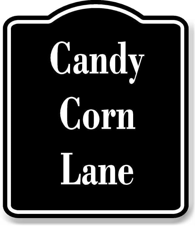 Candy Corn Lane BLACK Aluminum Composite Sign 20''x24'' - Walmart.com