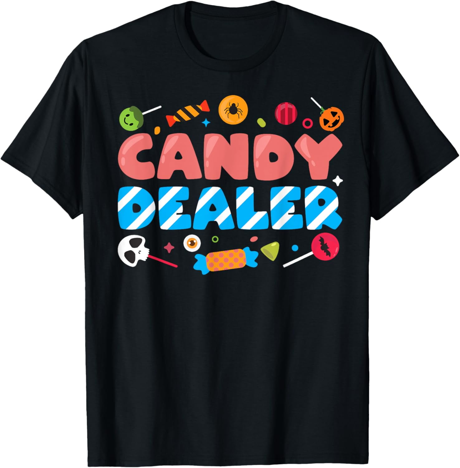 Candy Dealer Cute Funny Trick or Treat Halloween Costume T-Shirt ...