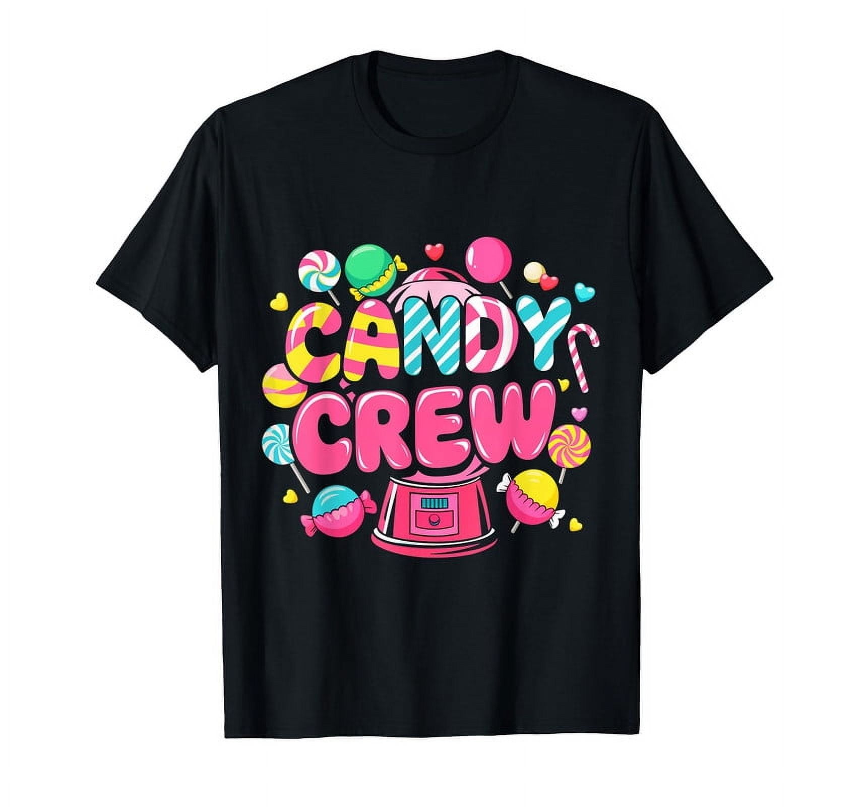 Candy Land Candy Crew Decorations Sweetie Candy Squad Party T-Shirt ...