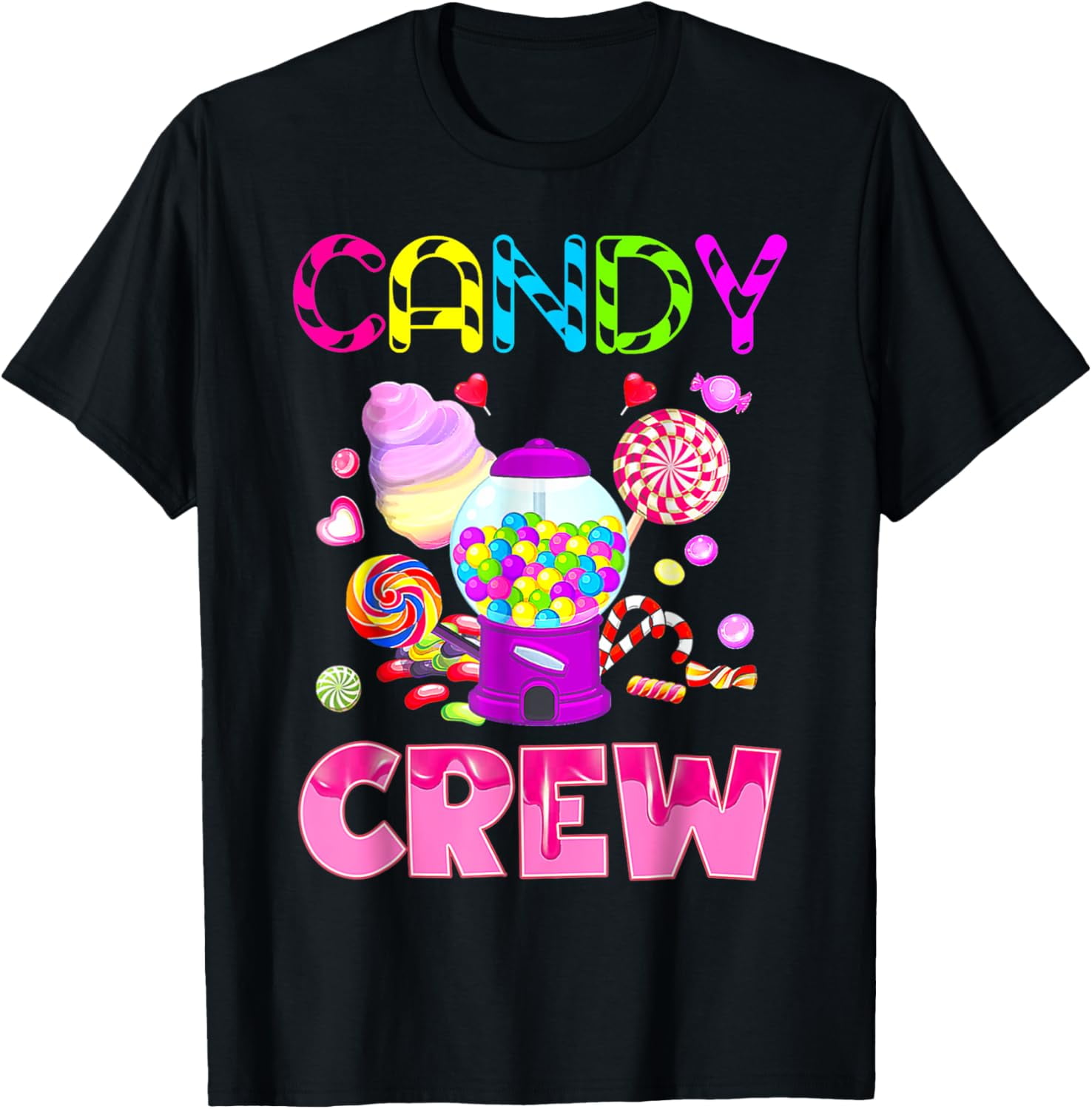 Candy Land Candy Crew Decorations Sweetie Candy Squad T-Shirt men and ...