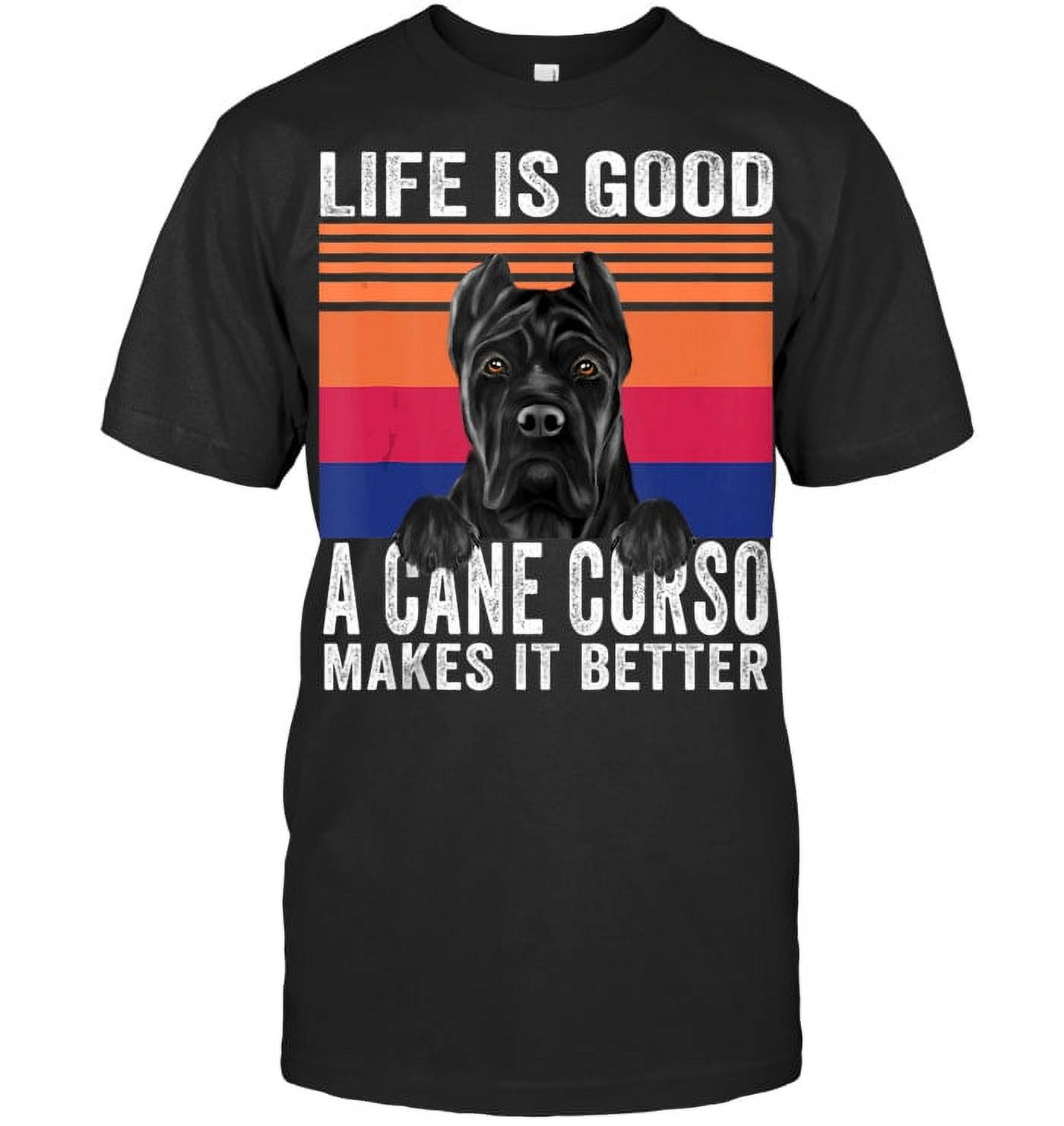 Cane Corso Makes Your Life Good Vintage Tank Top Cane Corso T Shirt ...