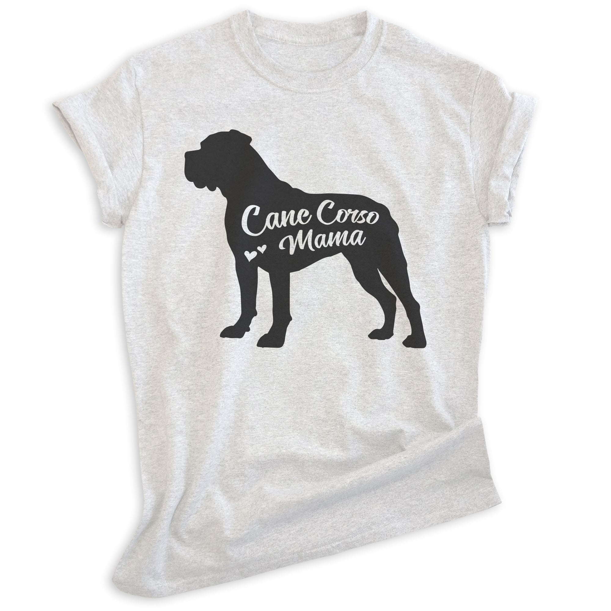 Cane Corso Mama, Unisex Women's Shirt, Cane Corso Owner, Funny Dog Mama ...