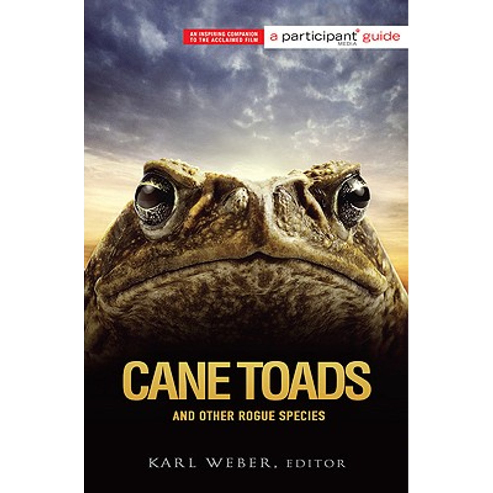 Pre-Owned Cane Toads and Other Rogue Species (Paperback 9781586487065 ...