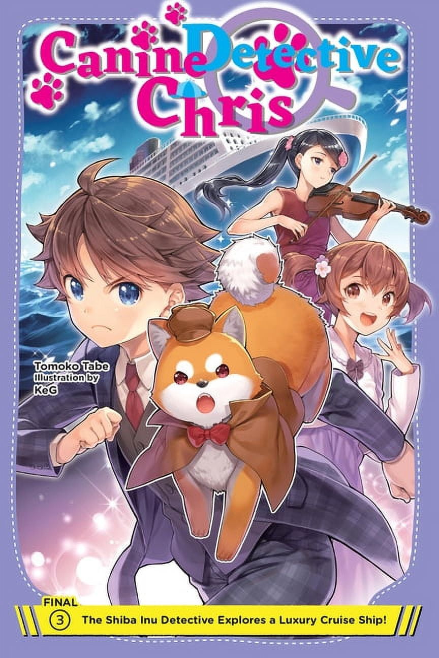 Canine Detective Chris Canine Detective Chris, Vol. 3: The Shiba Inu ...
