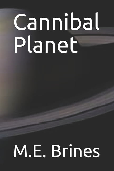Cannibal Planet (Paperback) - Walmart.com