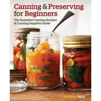 The Prepper's Canning Guide : Affordably Stockpile a Lifesaving Supply ...