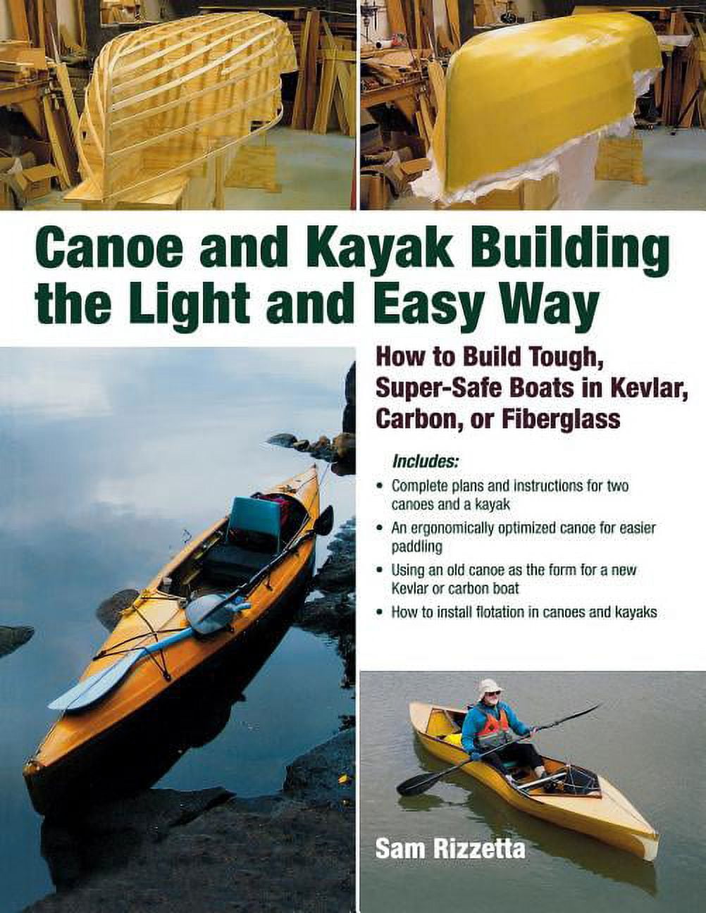 Canoe and Kayak Building the Light and Easy Way: How to Build Tough ...