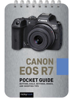 Canon EOS R7: Pocket Guide : Buttons, Dials, Settings, Modes, and Shooting Tips - Walmart.com