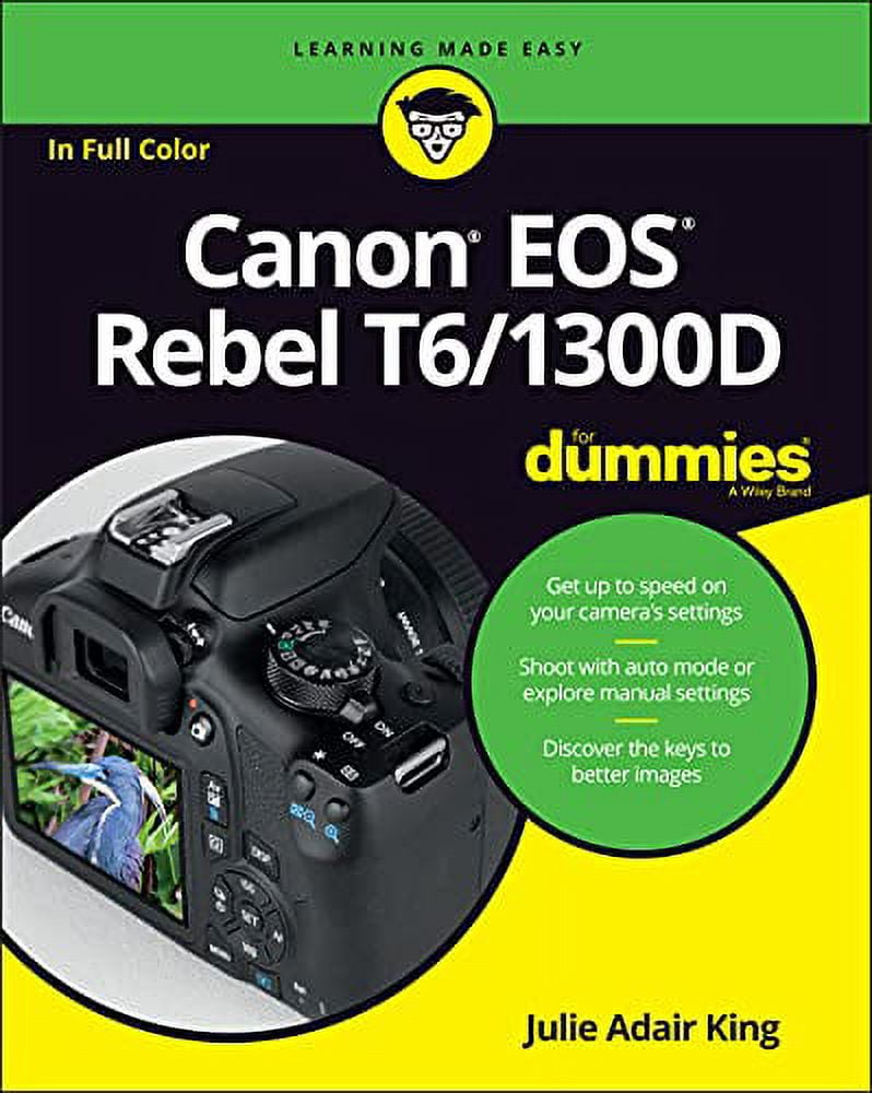 Pre-Owned Canon EOS Rebel T6/1300d for Dummies (Paperback) 1119295645 ...