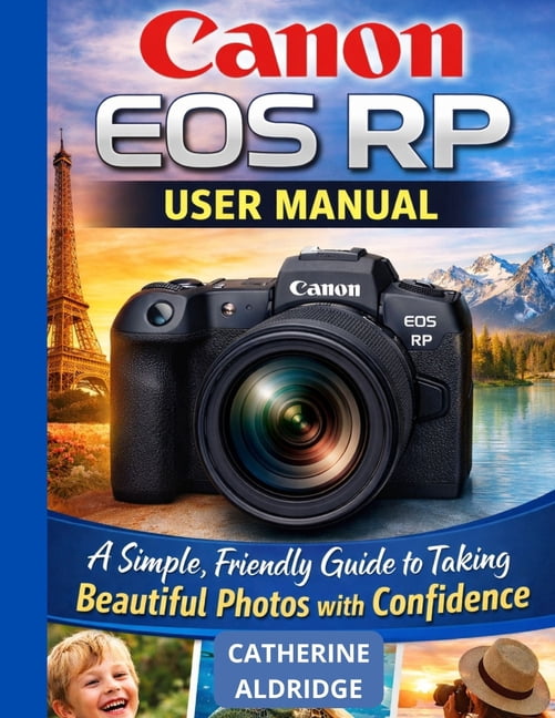 Canon Eos rp user manual, (Paperback) - Walmart.com