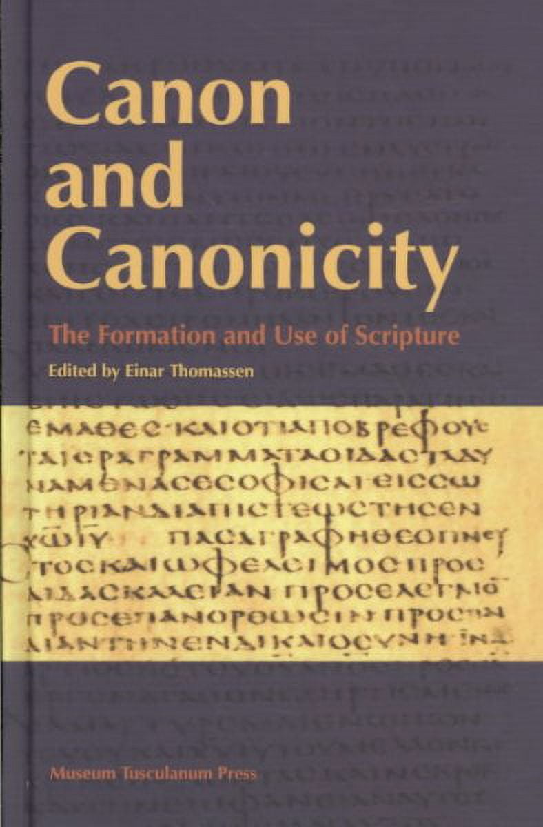 Canon and Canonicity : The Formation and Use of Scripture - Walmart.com