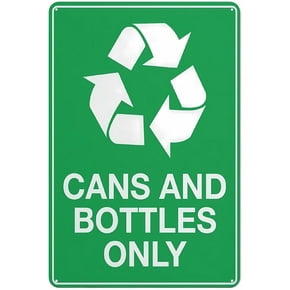 Cans And Bottles Only Sign