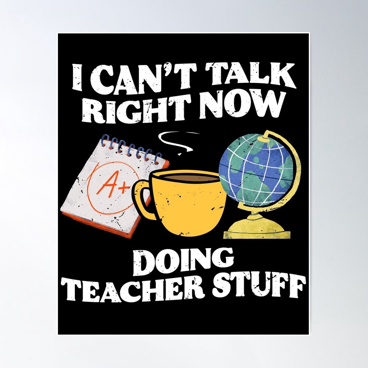 Cant Talk Right Now Doing Teacher Stuff Teacher Appreciation Gift ...
