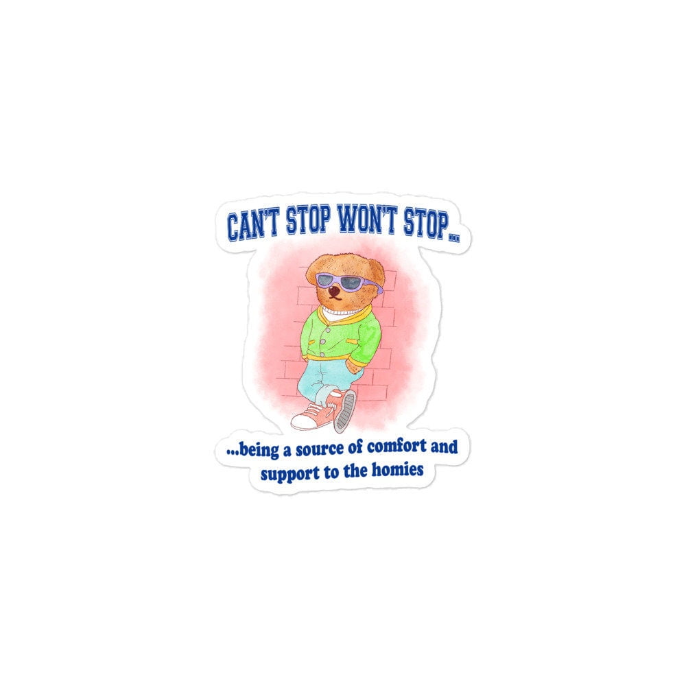 Cant/Wont Stop Bubble-free stickers vinyl decal cute sticker aesthetic ...