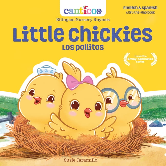 Canticos Bilingual Nursery Rhymes: Canticos Little Chickies / Los ...