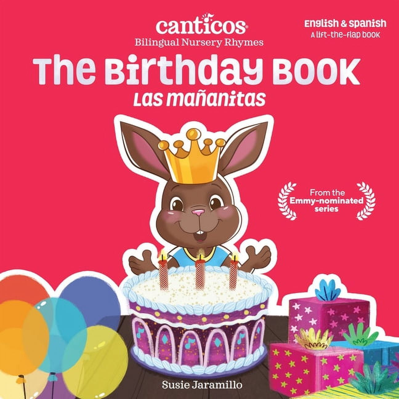 Canticos Bilingual Nursery Rhymes: Canticos the Birthday Book / Las ...