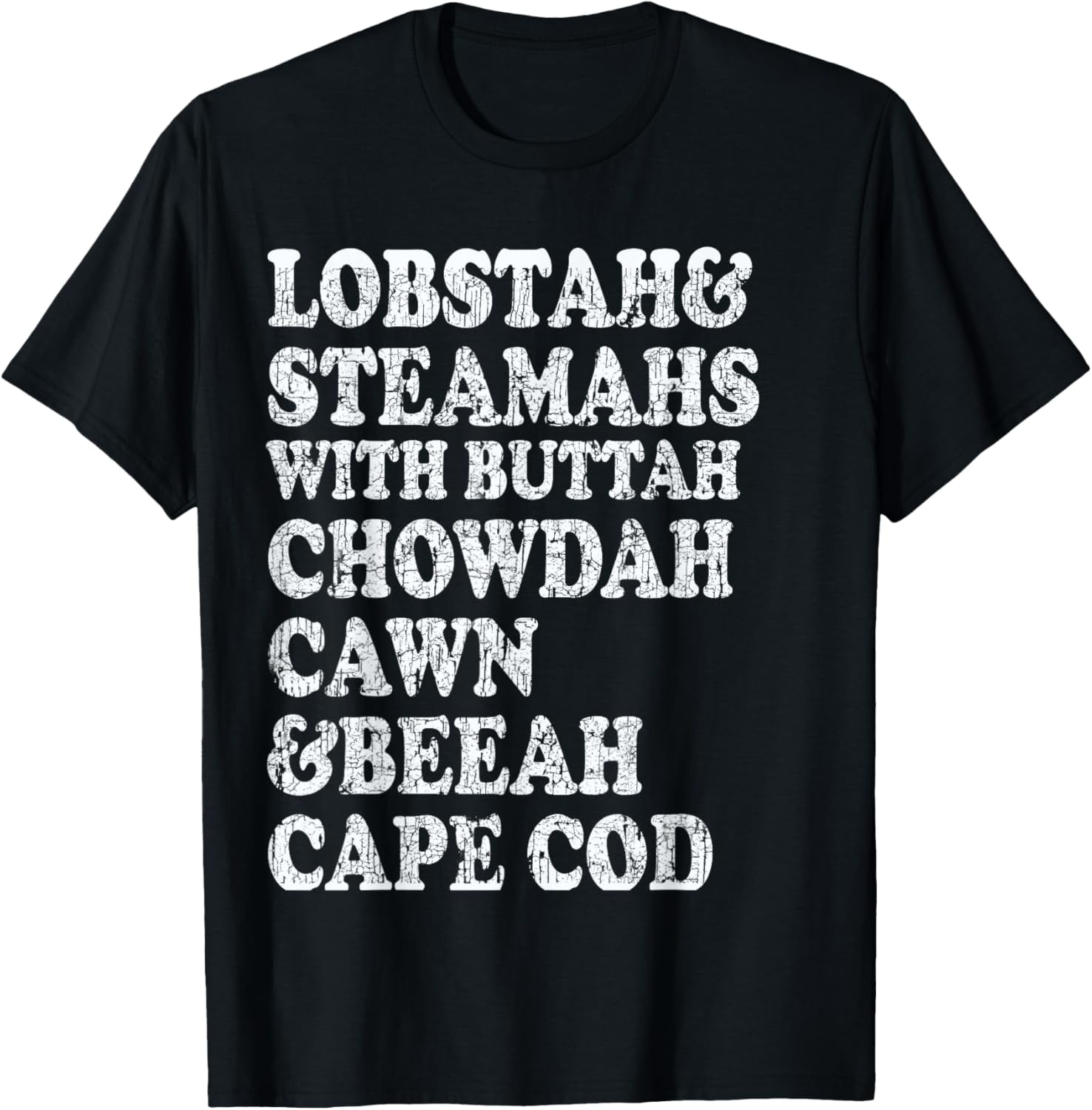 Cape Cod Boston Accent Seafood Lobstah Steamahs Buttah T-Shirt ...