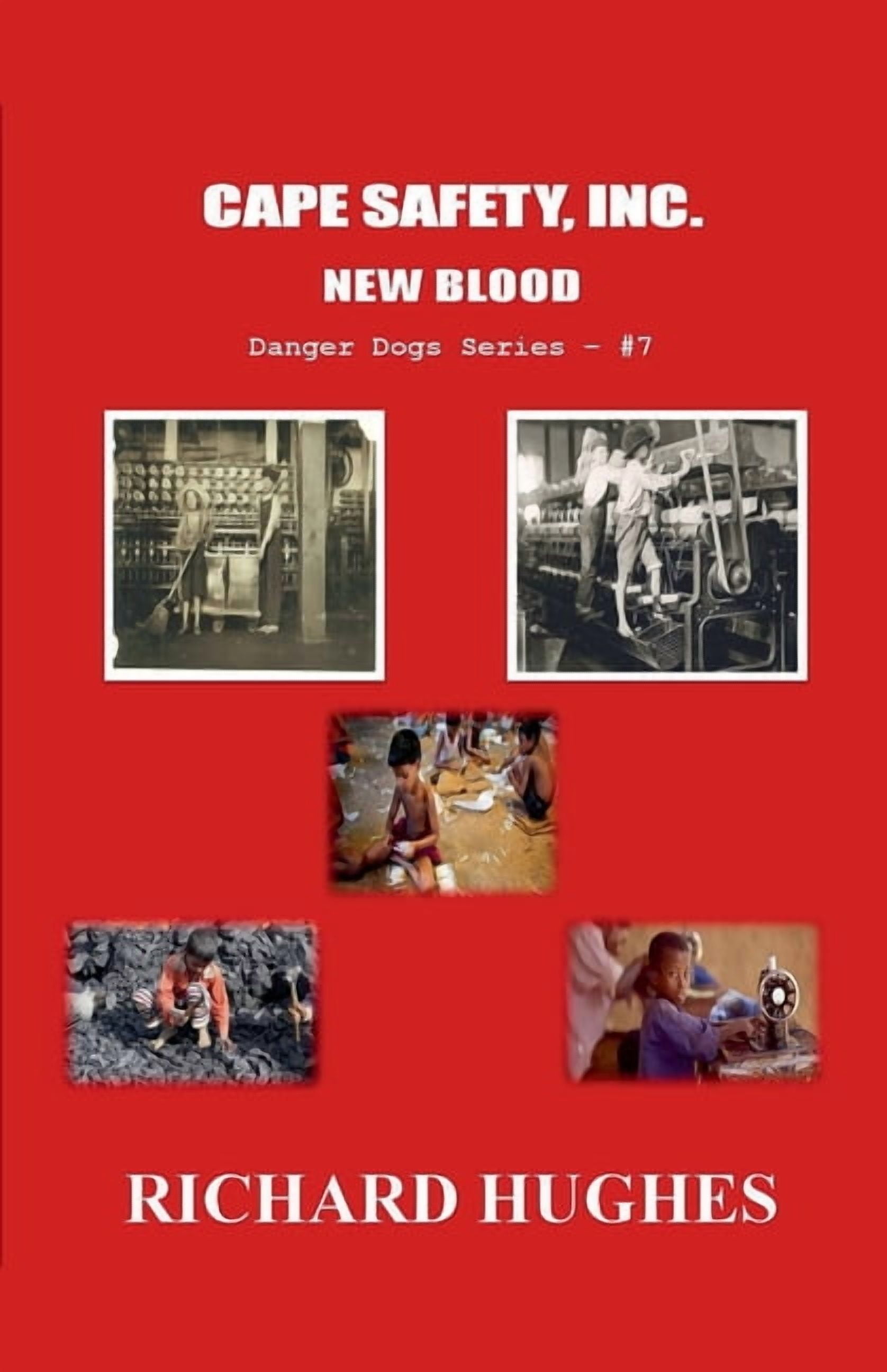 Danger Dogs Cape Safety, Inc. - New Blood, Book 7, (Paperback ...