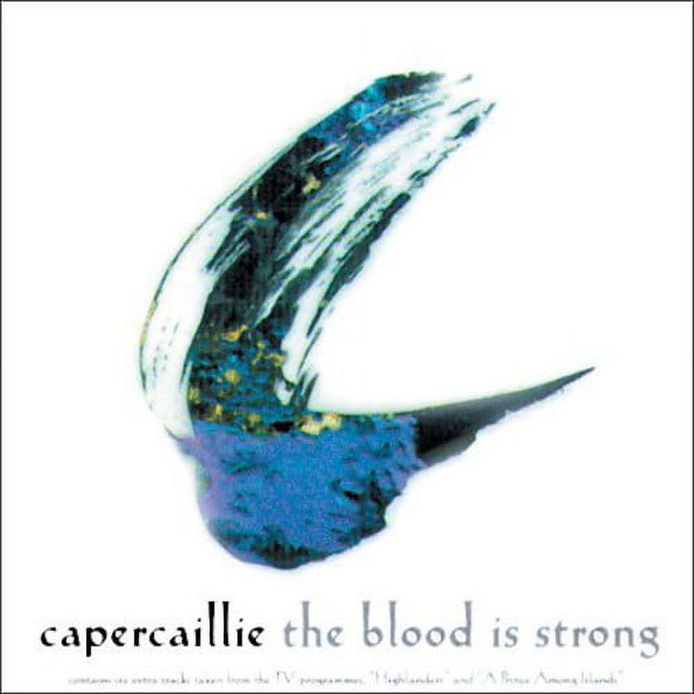 Capercaillie - The Blood Is Strong - Celtic - CD - Walmart.com