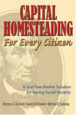 Pre-Owned Capital Homesteading for Every Citizen: A Just Free Market ...
