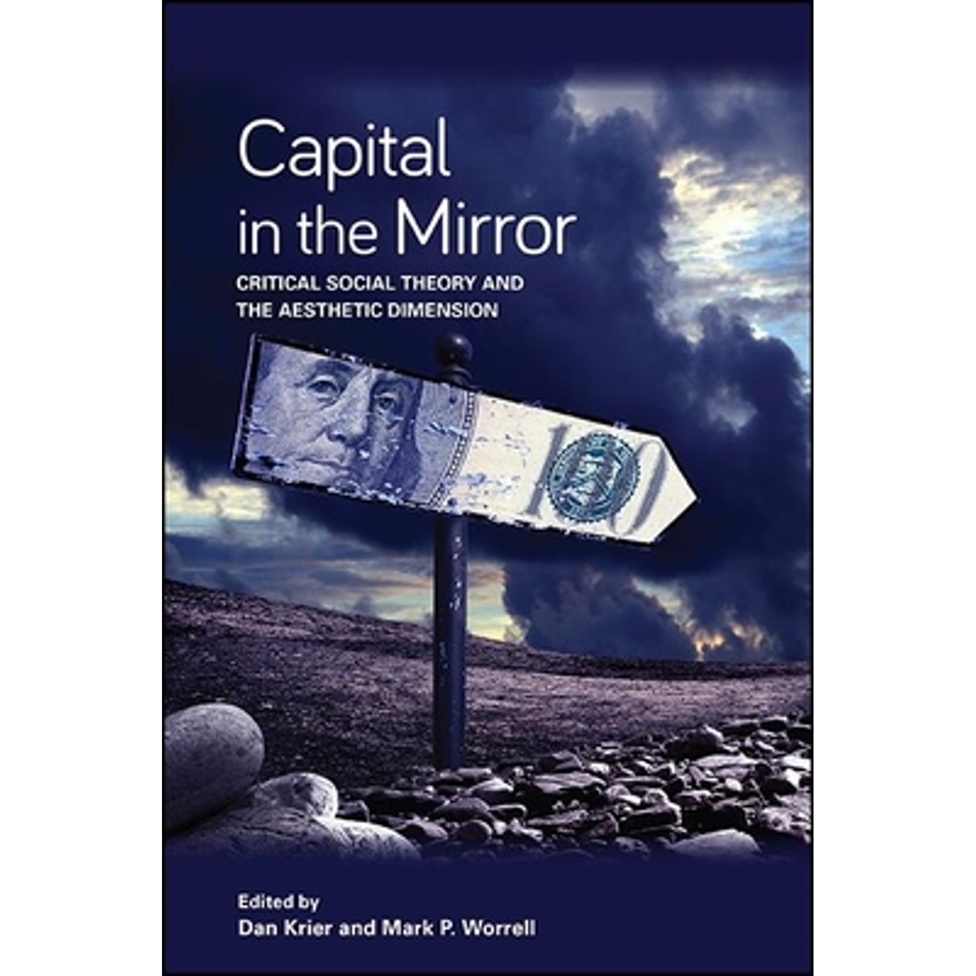 Pre-Owned Capital in the Mirror: Critical Social Theory and Aesthetic ...