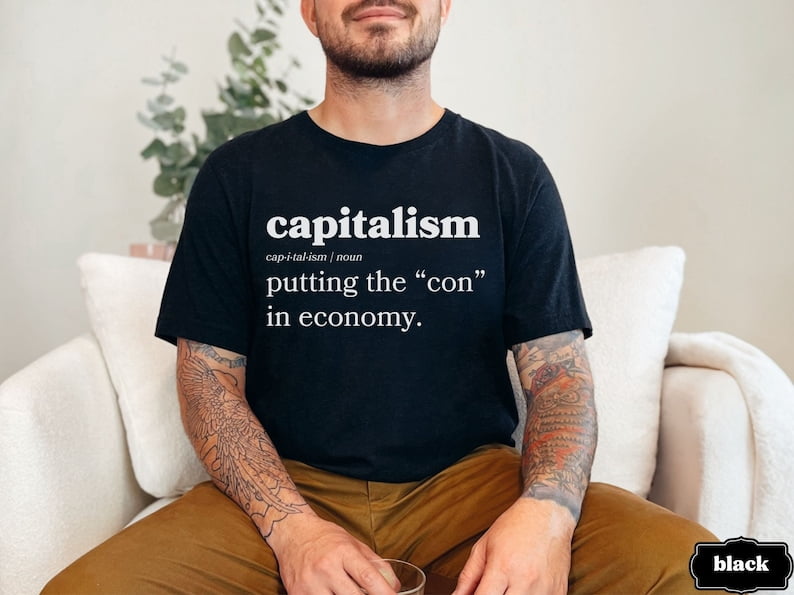 Capitalism Definition Shirt, Anti-Capitalist, Democratic Socialist ...