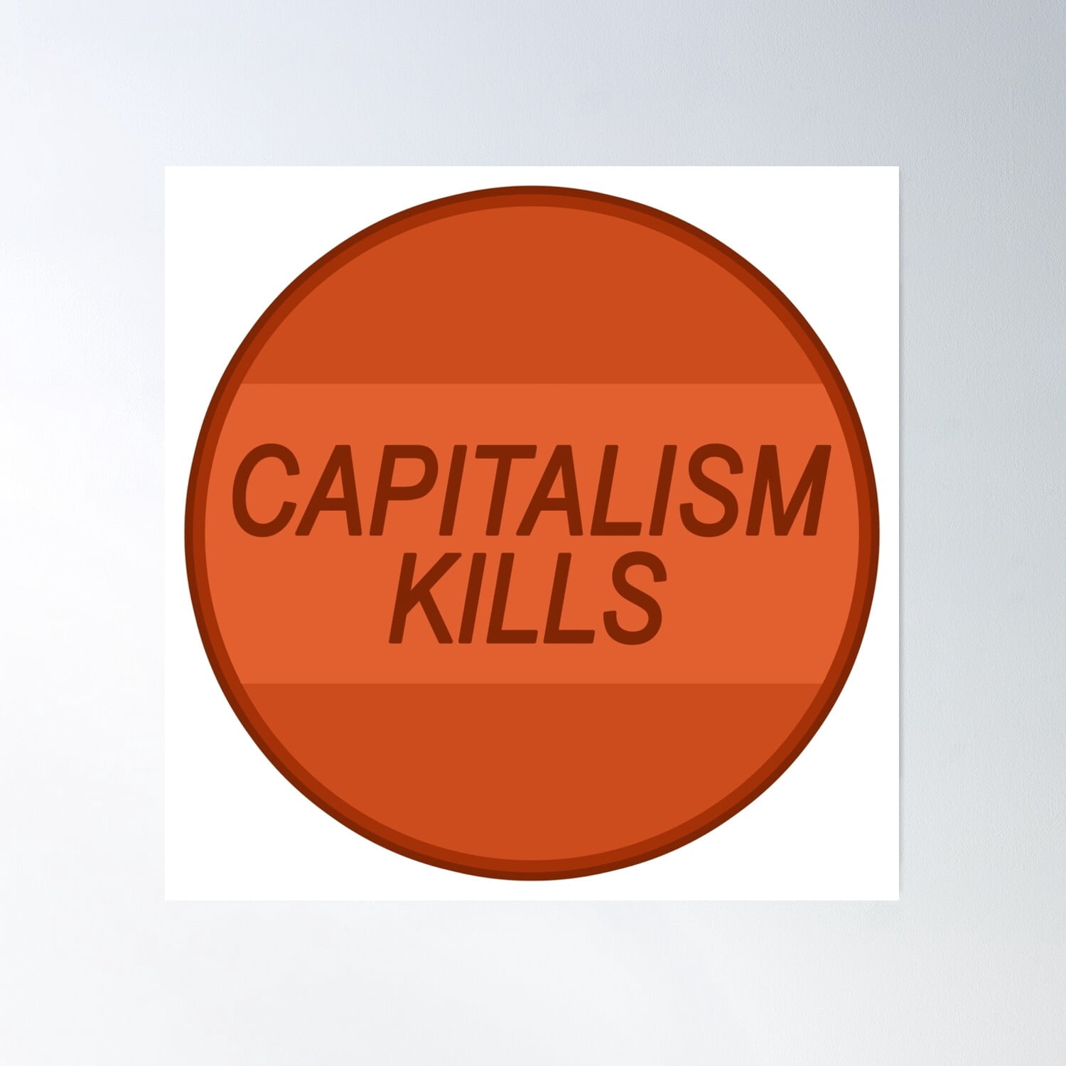 Capitalism Kills Poster Wall Art, Modern Wall Decor, 16x16 UNFRAMED ...
