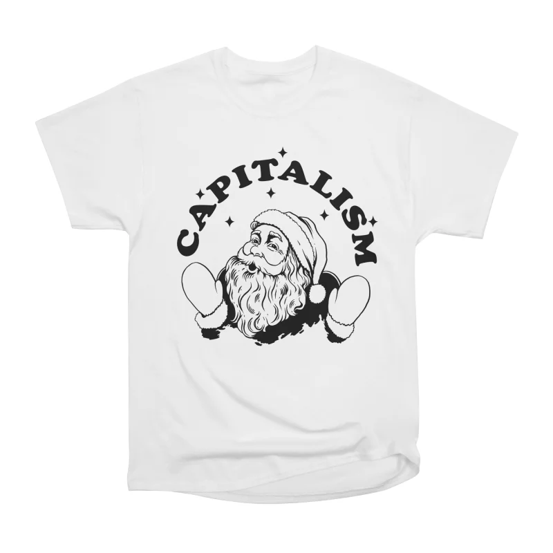Capitalism Santa BW T-Shirt Tee Gift For Him Merch For Her Apparel For ...