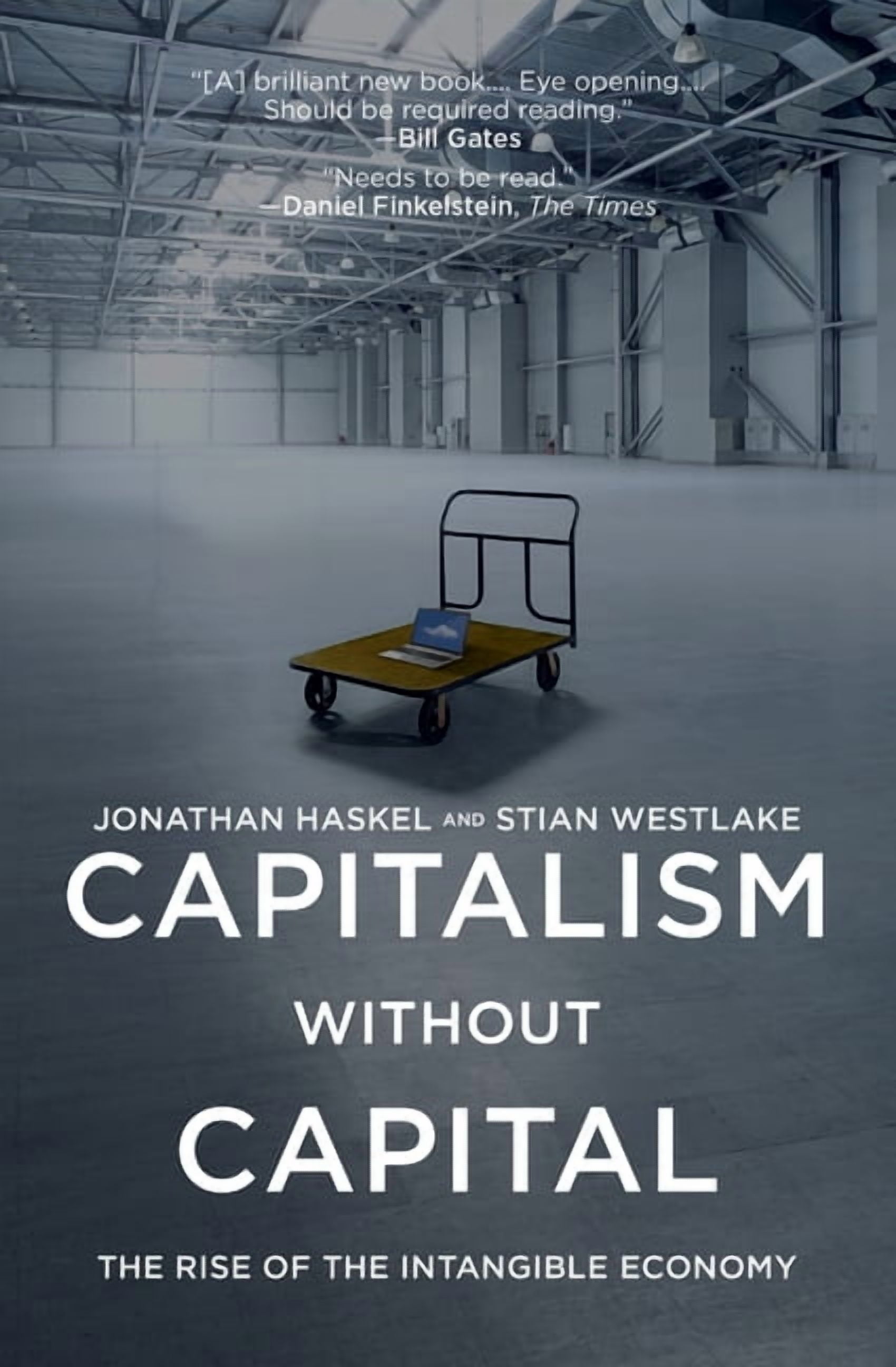 Capitalism Without Capital: The Rise of the Intangible Economy ...