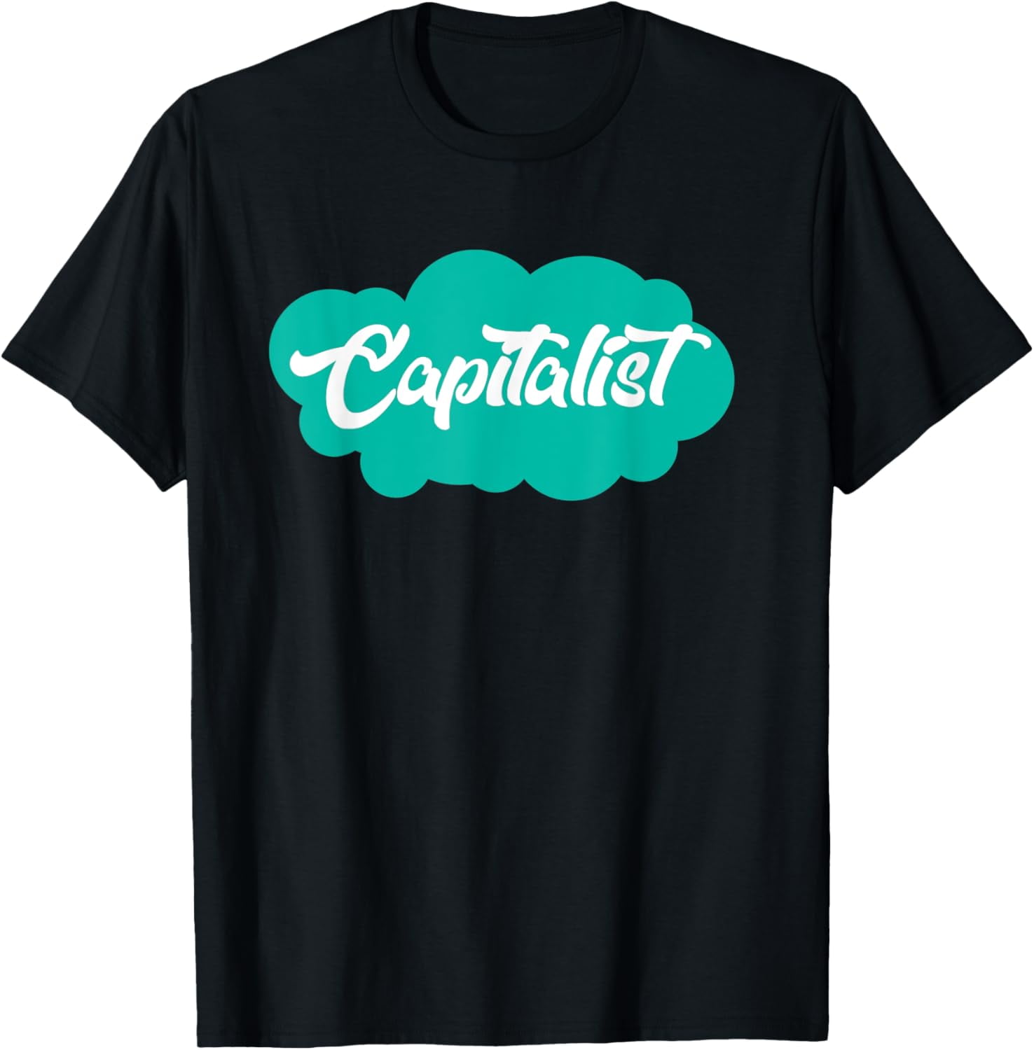 Capitalist Economics Capitalism Business T-Shirtmen and women can wear ...