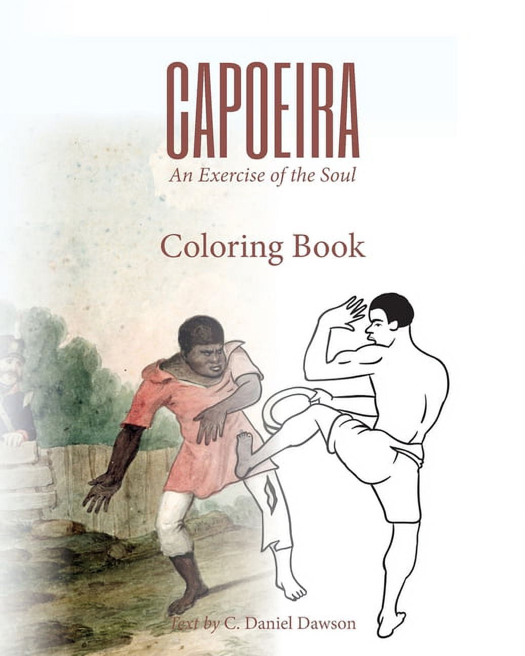 Capoeira: An Exercise of the Soul Coloring Book (Paperback) - Walmart.com
