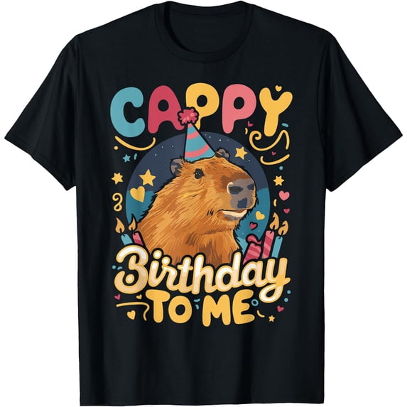 Cappy Birthday To Me Capy Birthday Unisex S-5XL T-Shirt - Walmart.com